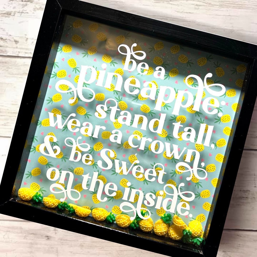 Be a Pineapple: Stand Tall, Wear a Crown & Be Sweet on the Inside ...