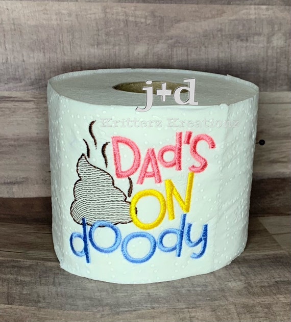 Dads on Doody. New Dad Gift. Poop Embroidered Toilet Paper. | Etsy