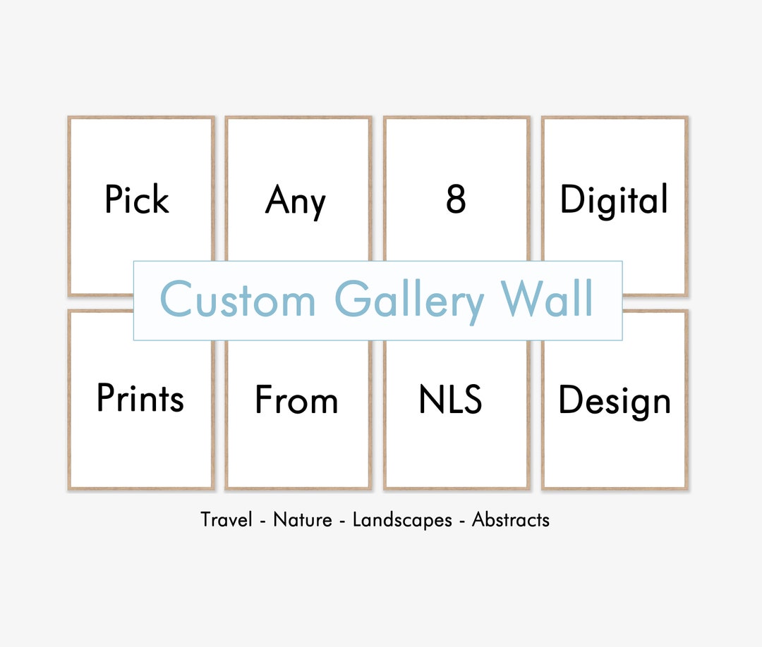 Custom Gallery Wall, Pick Any 8 Digital Download Prints, Printable ...
