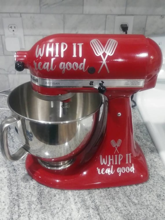 Vinyl Decal for Kitchenaid Stand Mixer Whip It Real Good - Etsy