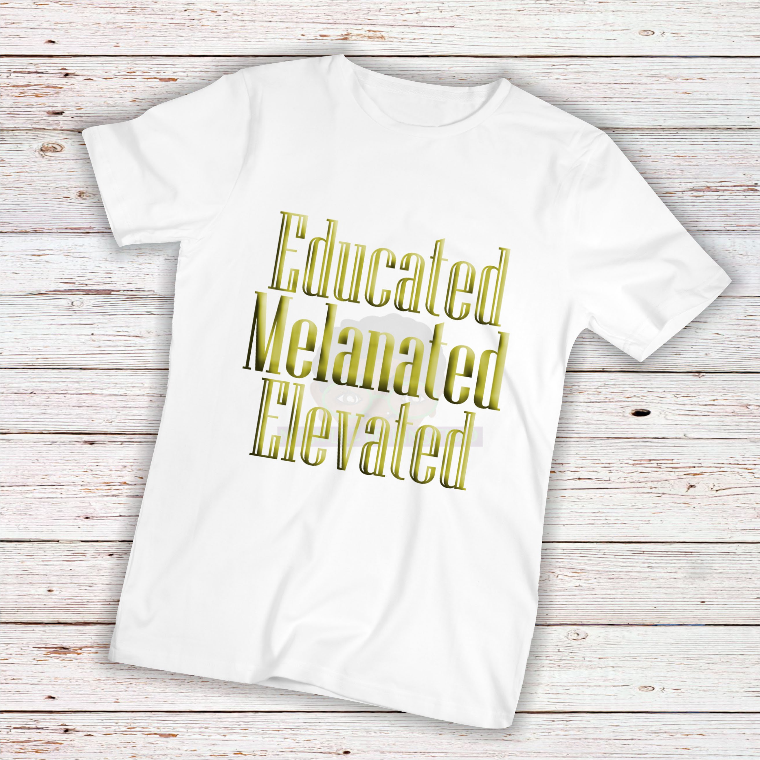 Educated Melanated Elevated Shirt, Black Excellence Shirt, Education ...