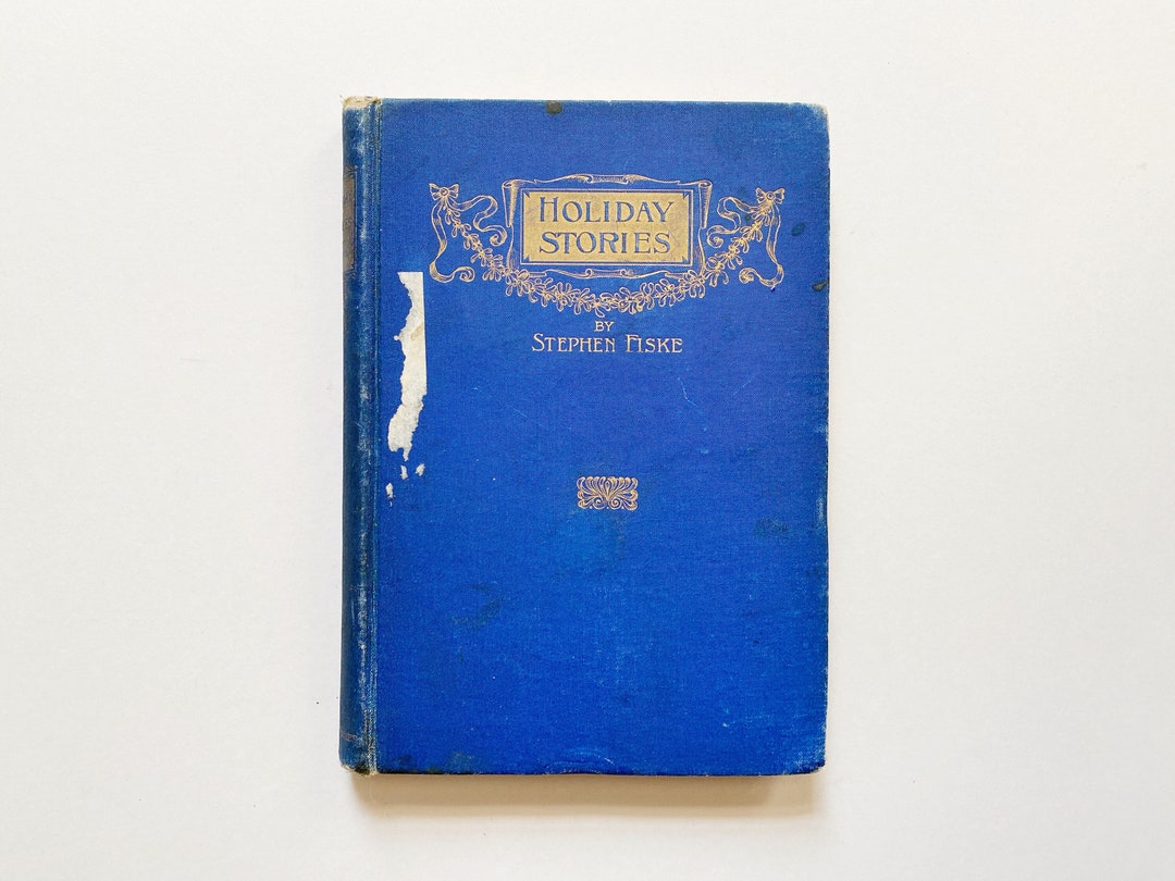 Holiday Stories by Stephen Fiske, 1800's Antique Christmas Book ...