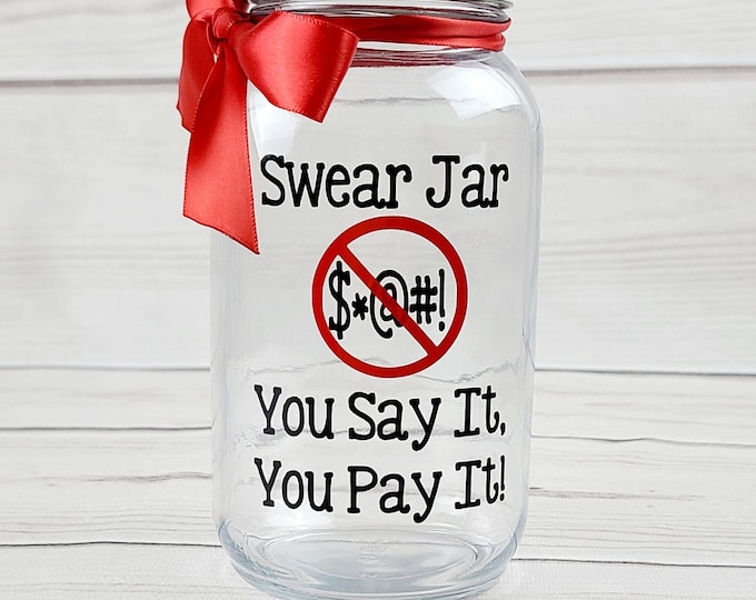 Swear Jar, You Say It You Pay It, Cuss Jar Coin Bank - Etsy