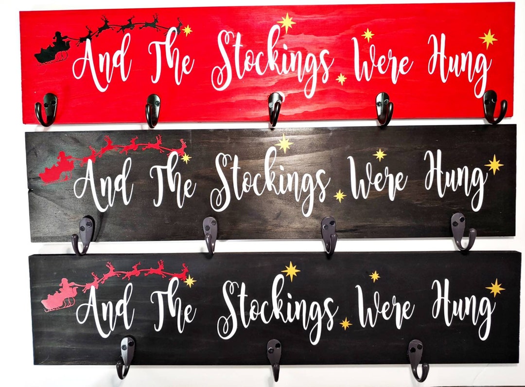 And the Stockings Were Hung Christmas Stocking Holder Christmas Sign ...