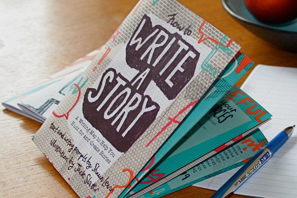 How to Write a Story: A Writing Map to Help You Hunt for and Create ...