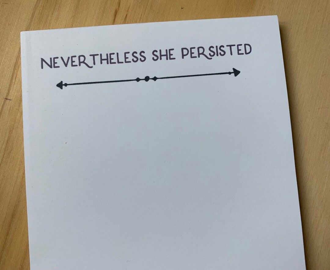 Nevertheless She Persisted Notepad, Stationery, to Do List, Gift for ...