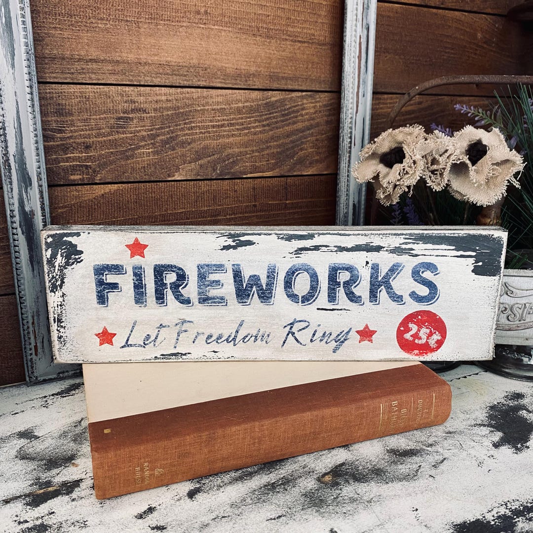Primitive Fourth of July, Primitive Americana Fireworks Sign, Primitive ...