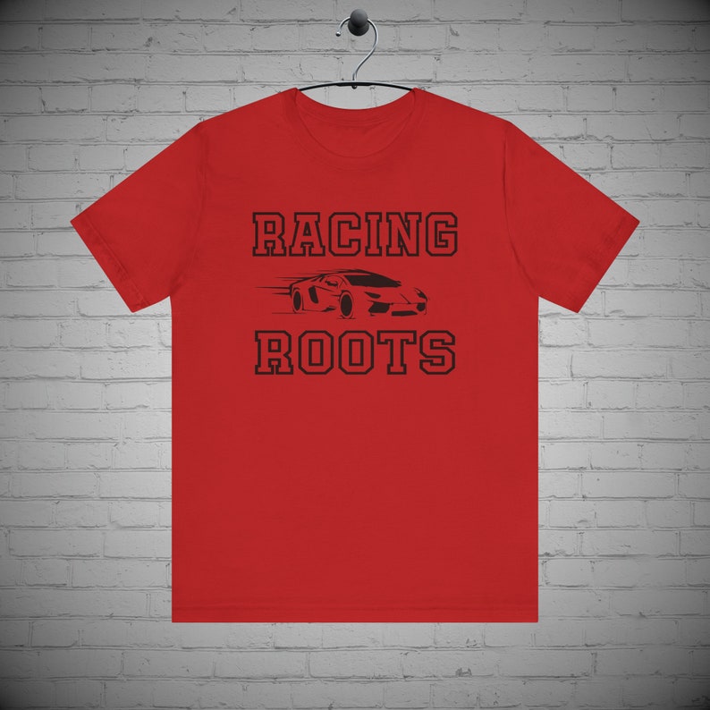 Race Car Driver Tshirt, Racing Roots Tee, Motorsport Racing Fan Shirt ...