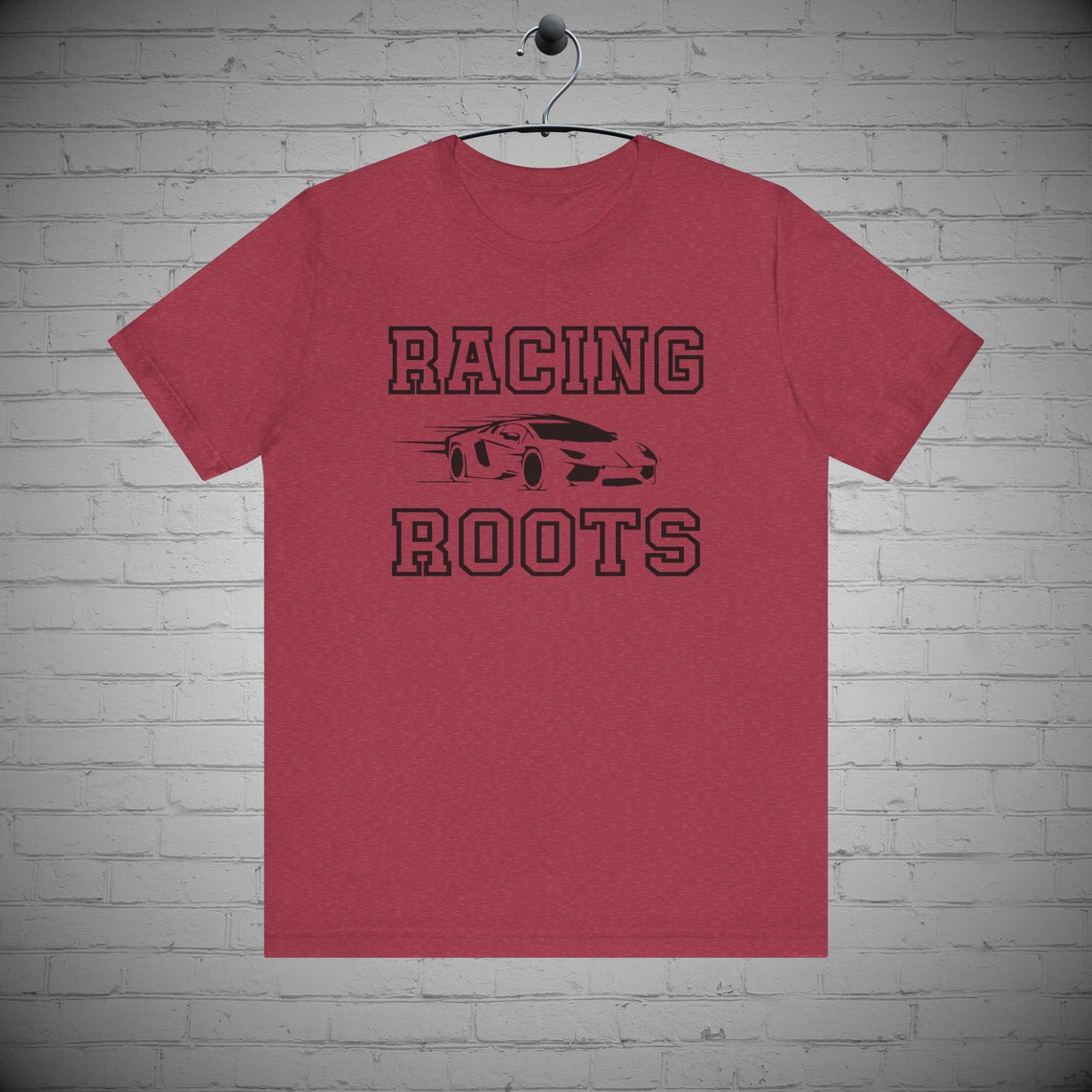 Race Car Driver Tshirt, Racing Roots Tee, Motorsport Racing Fan Shirt ...