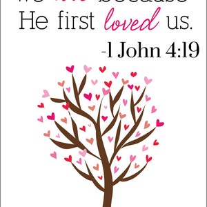 Heart Tree we Love Because He First Loved Us 1 John 4:19 Bible Quote ...