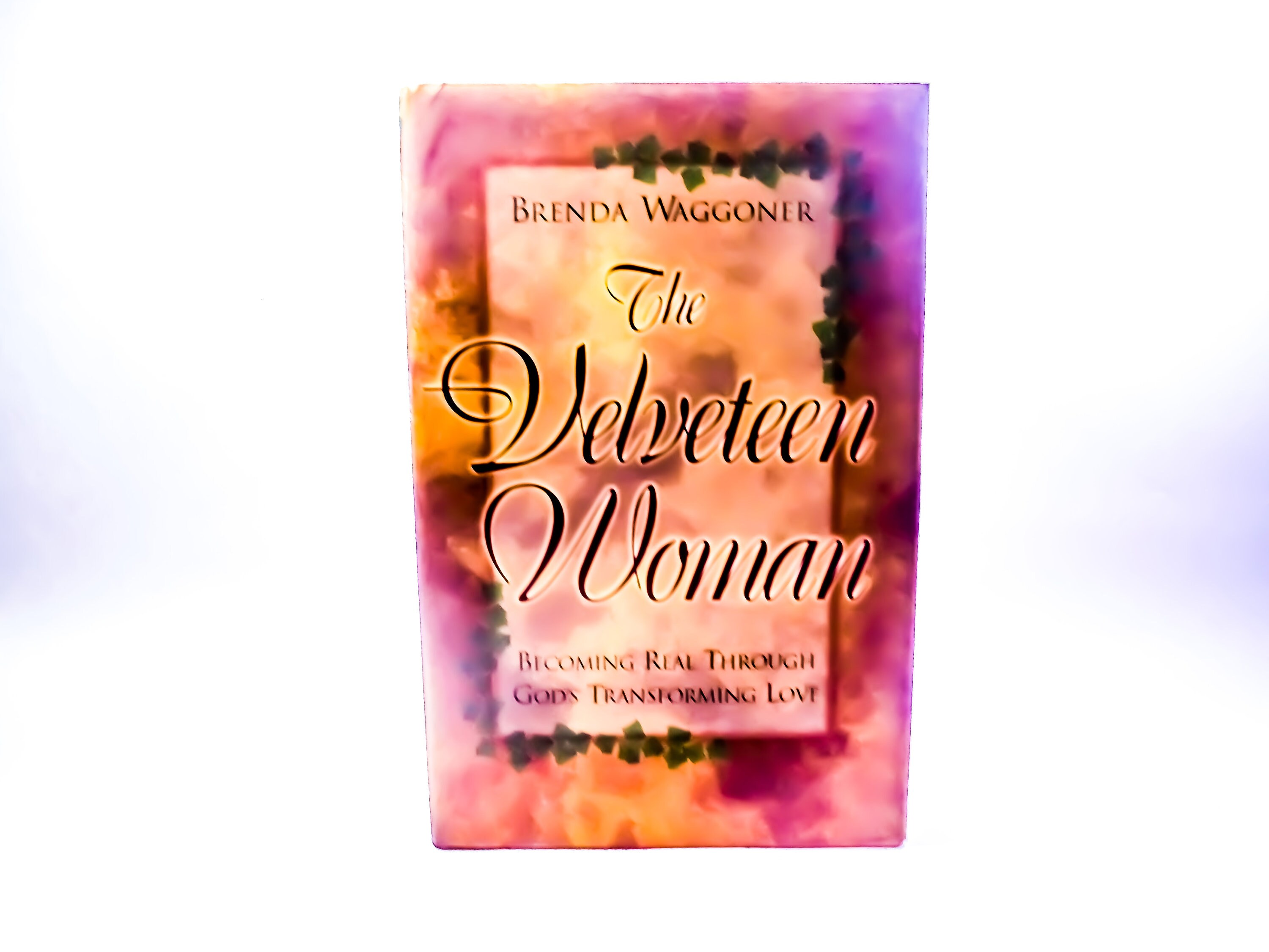 Brenda Waggoner / the Velveteen Woman / 1st Edition Hardcover / 1999 ...