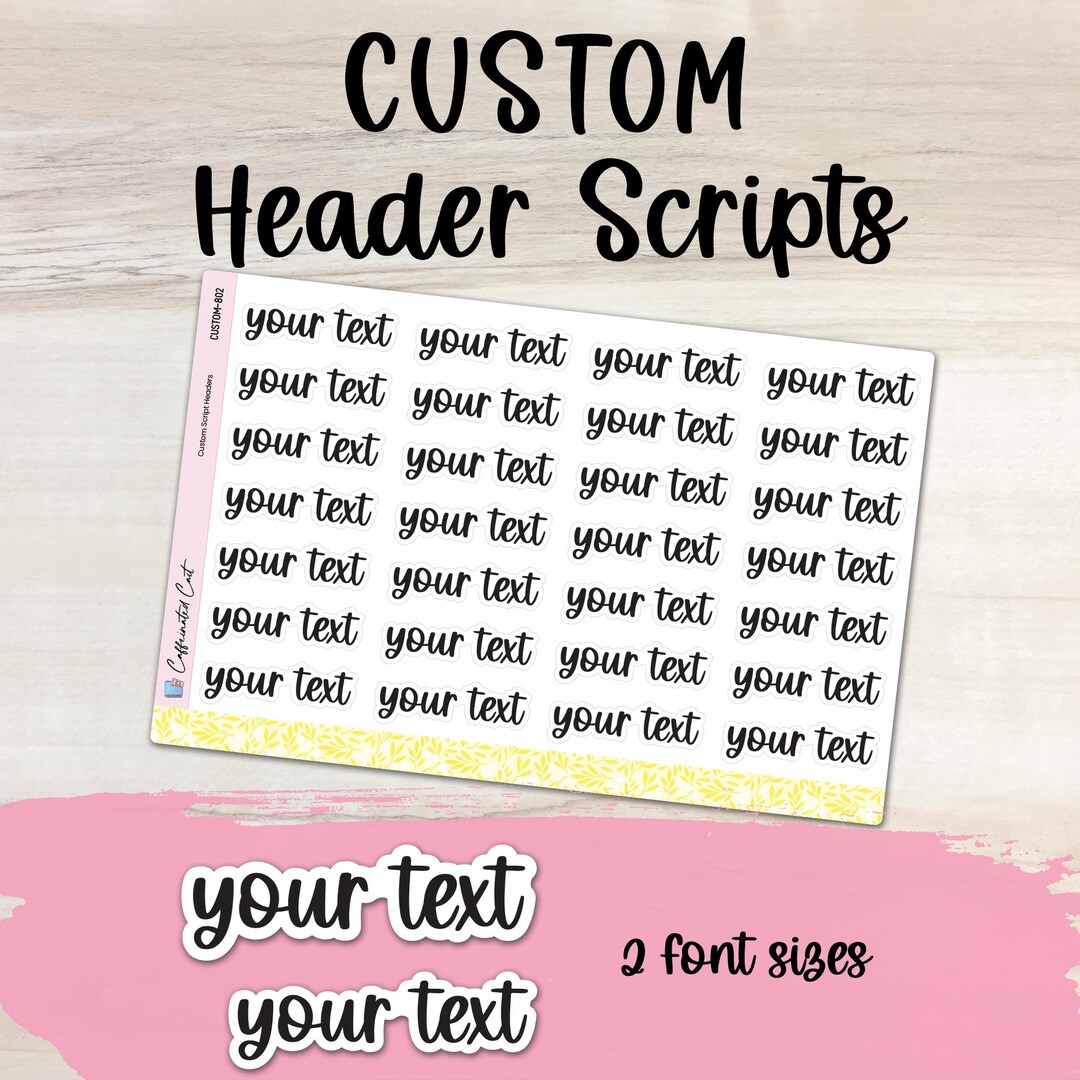 CUSTOM Headers - Script Header Planner Stickers - Etsy