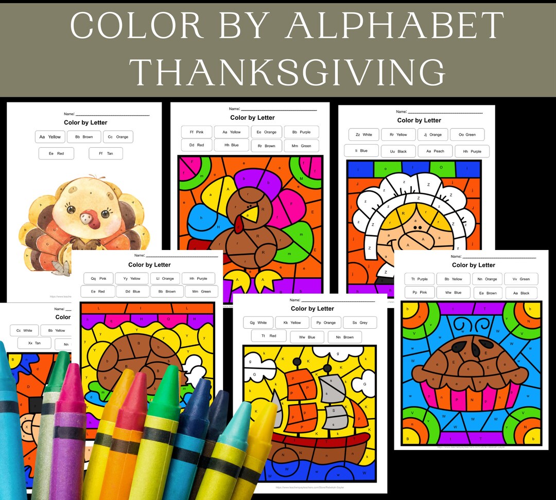 Thanksgiving Color by Alphabet, Color by ABC, Thanksgiving Fun ...