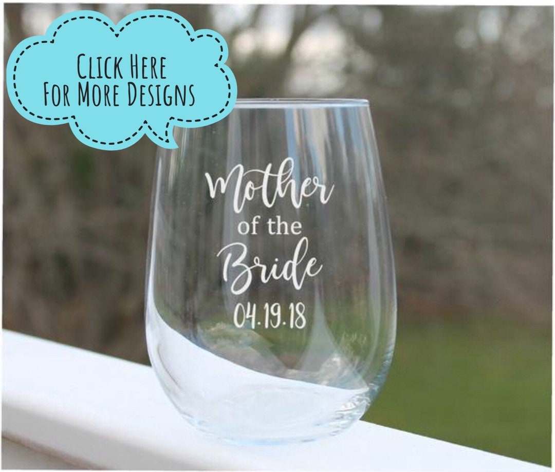 Mother of the Bride, Etched Stemless Wine Glasses, Personalized Wine ...