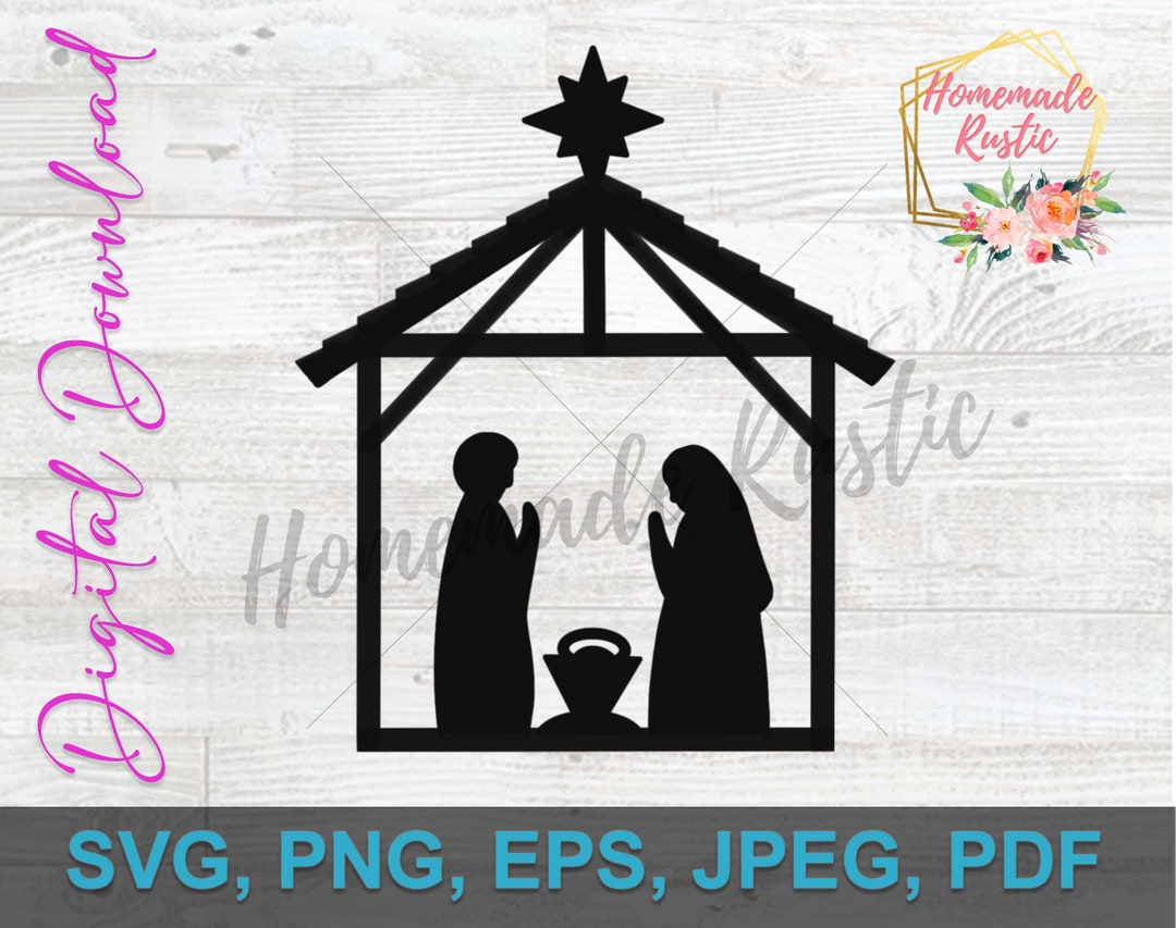 Digital File - Nativity Scene Design. SVG PDF PNG Eps Jpeg. for Laser ...
