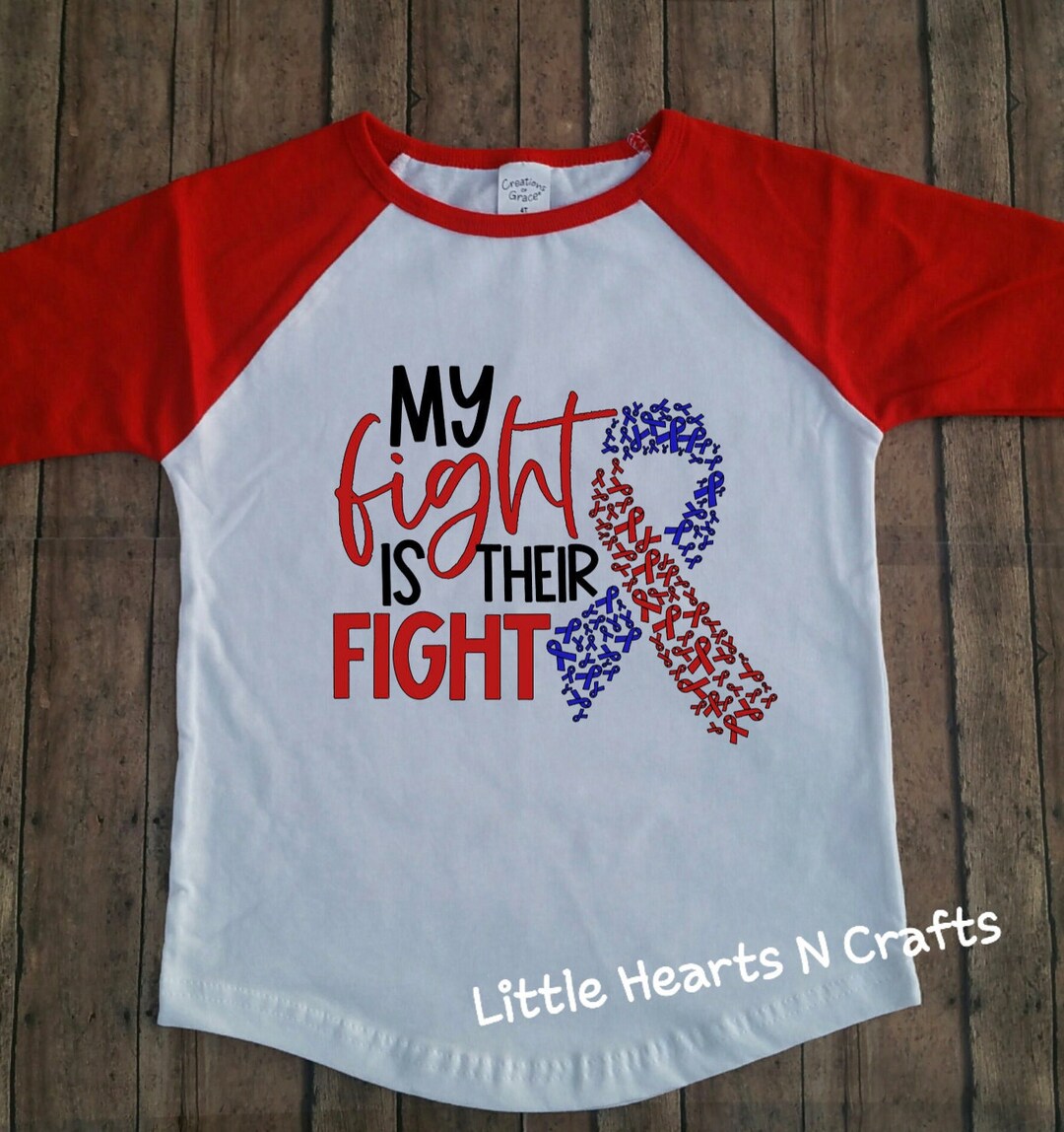 My Fight is Their Fight, CHD Ribbon, Chi, Heart Warrior Shirt, Heart ...