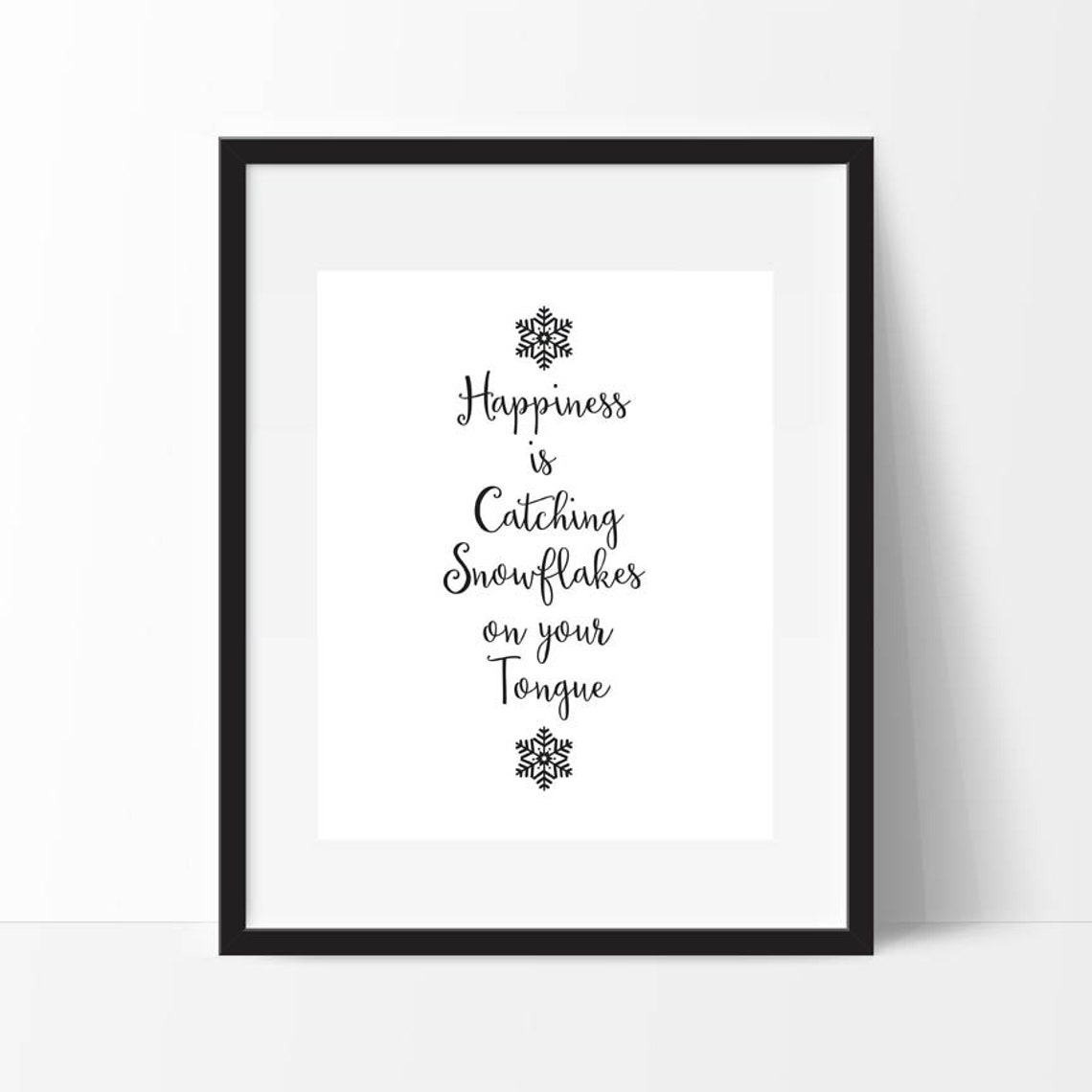 Winter Quotes Typography Print, Happiness is Catching Snowflakes on ...