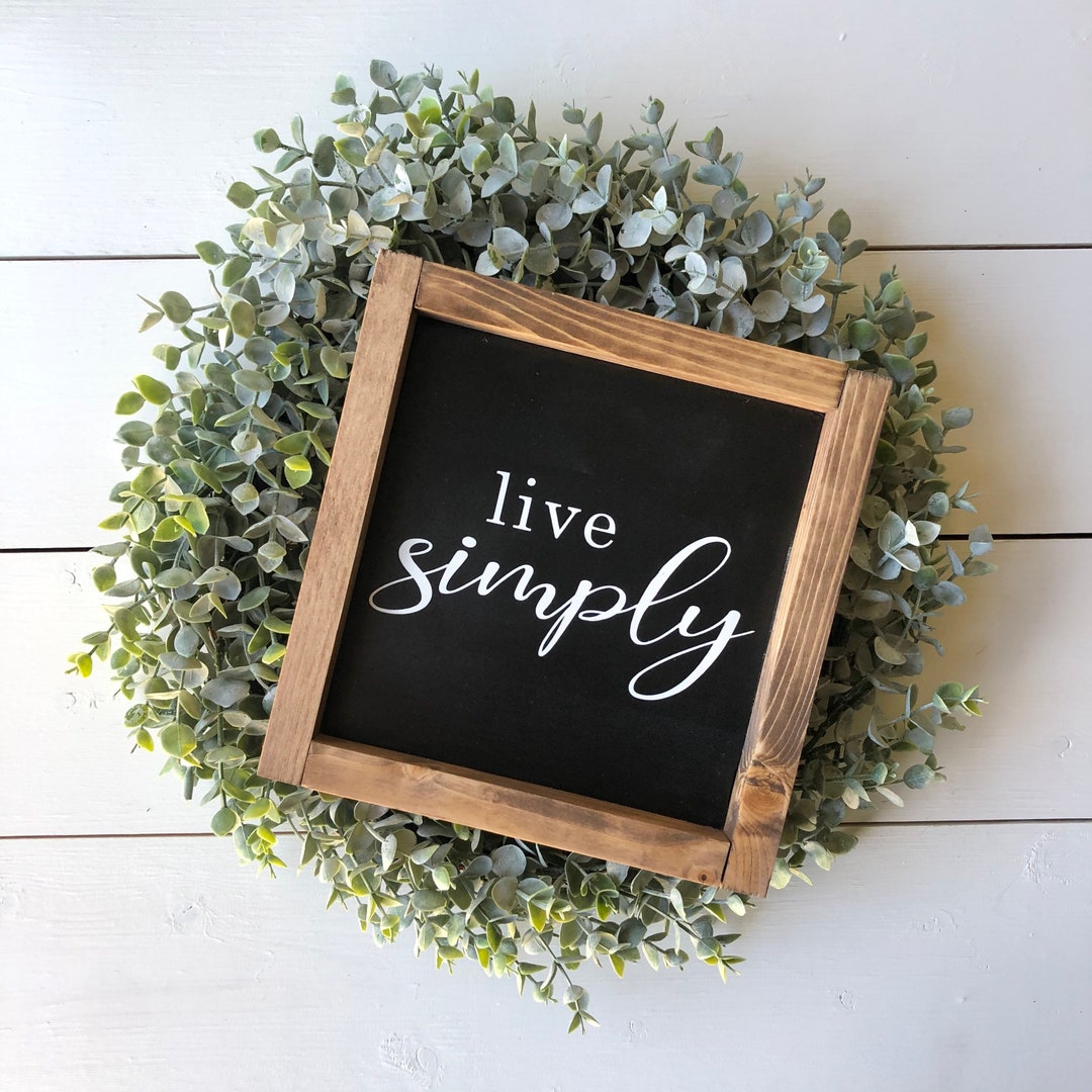 Live Simply Wood Sign Farmhouse Sign Custom Sign - Etsy