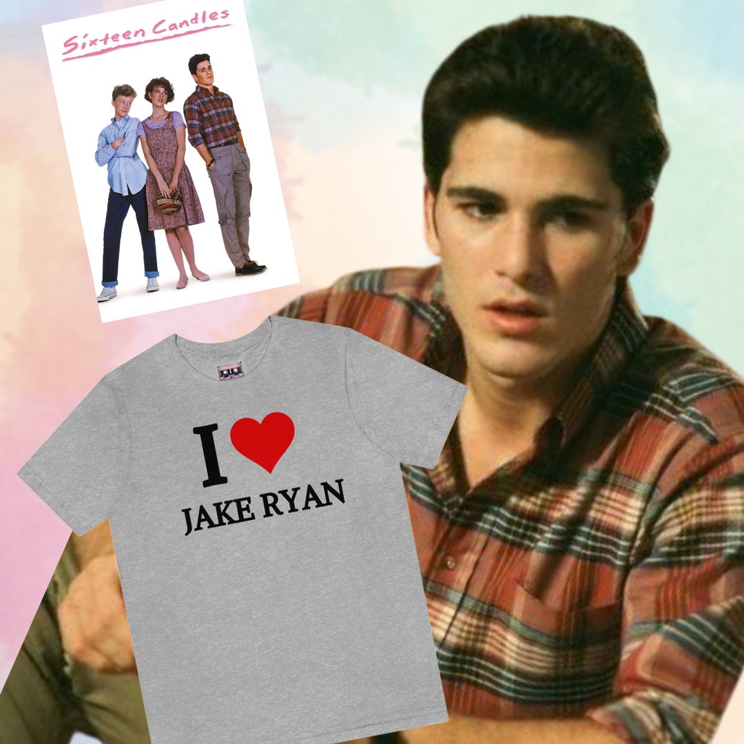 I LOVE Jake Ryan T Shirt, 80s Heartthrob From 16 Candles, the John ...