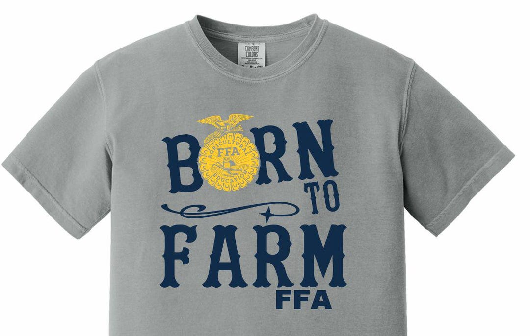 FFA Born to Farm Comfort Colors T-shirt Blue Letters / FFA Farm Shirt ...