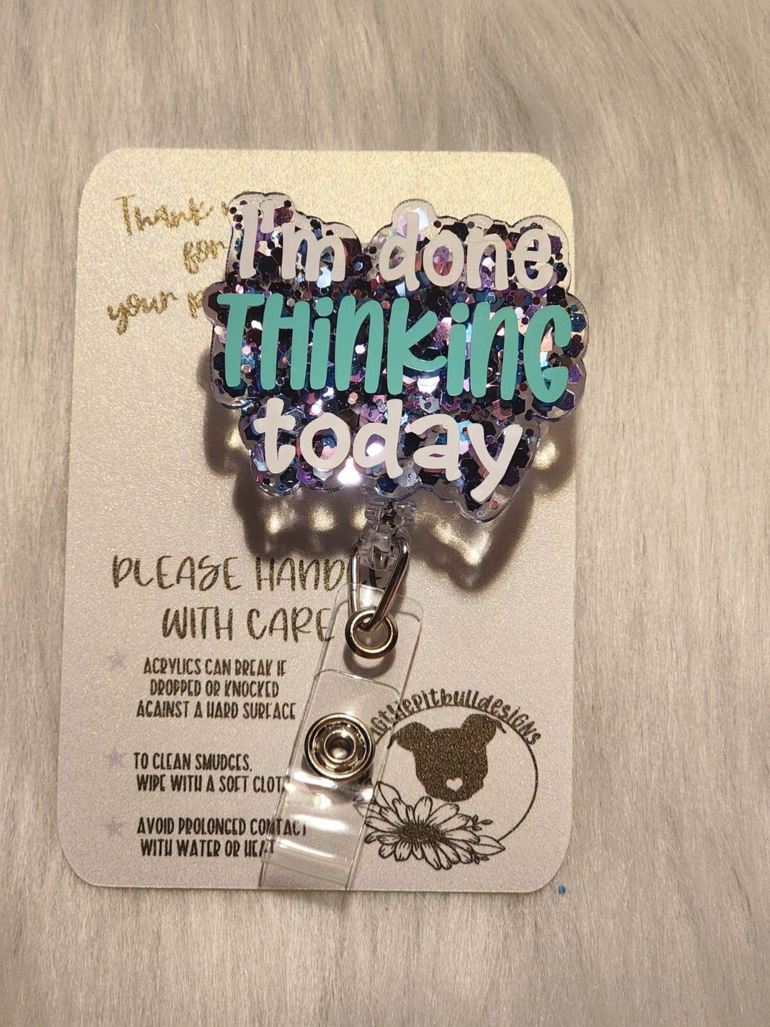 I'm Done Thinking Today Badge Reel, Funny Badge Reel, Nurse Badge Reel ...