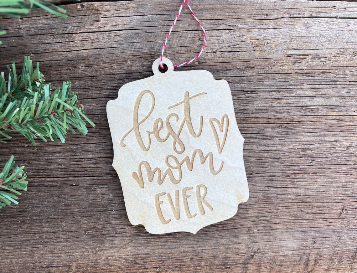 Best Mom Ever Mom Ornament Gift - Etsy