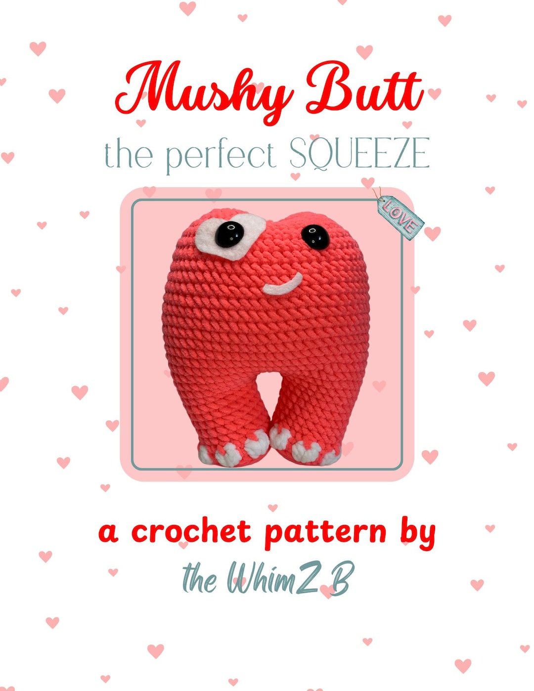 Valentine Crochet Pattern PDF Mushy Butt Crochet Pattern for Beginners ...