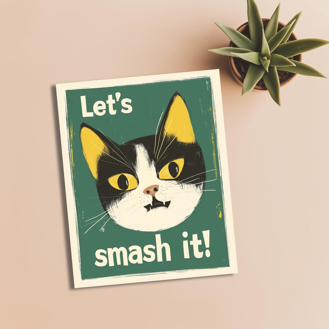 Motivational Poster Printable Let's Smash It Cat Themed Wall Art for ...