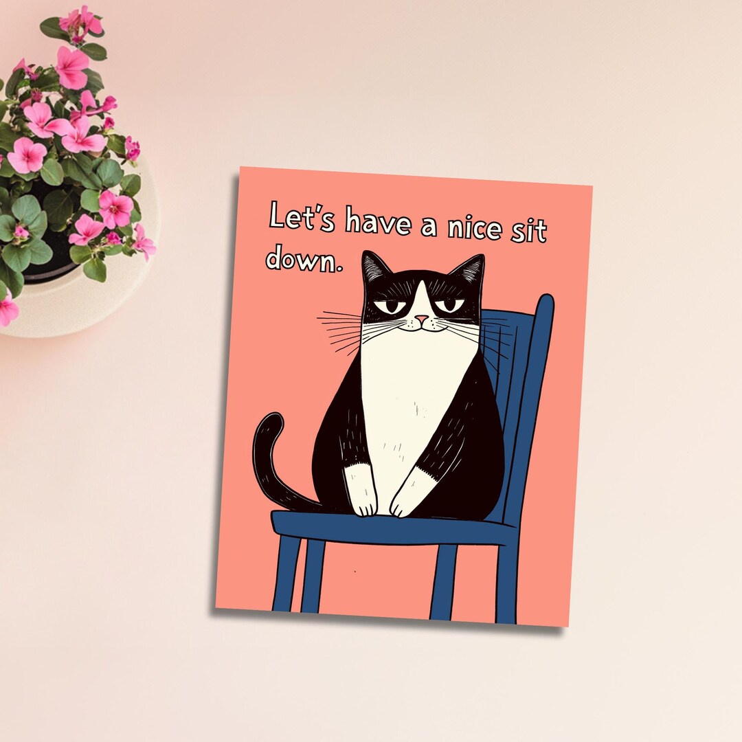 Let's Have a Nice Sit Down Printable Art Tuxedo Cat Poster Living Room ...