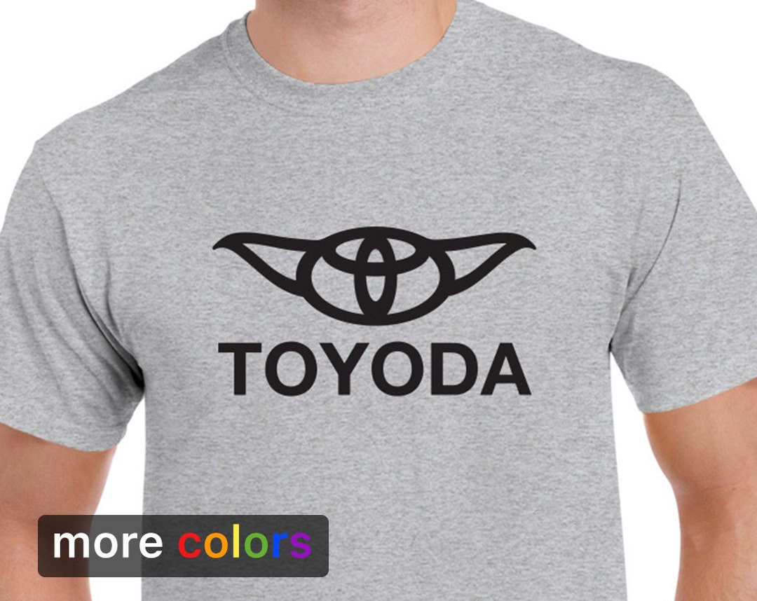 Star Wars TOYODA, Toyota Yoda Mens T-shirt Tee, Camry 4runner Darth ...
