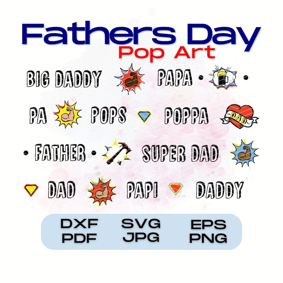 Fathers Day POP ART SVG - Super Dad, Papi, Big Daddy, Poppa, Pops, Beer ...