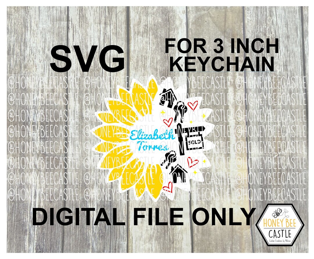 Realtor Sunflower Keychain SVG - Cut Digital File - Etsy