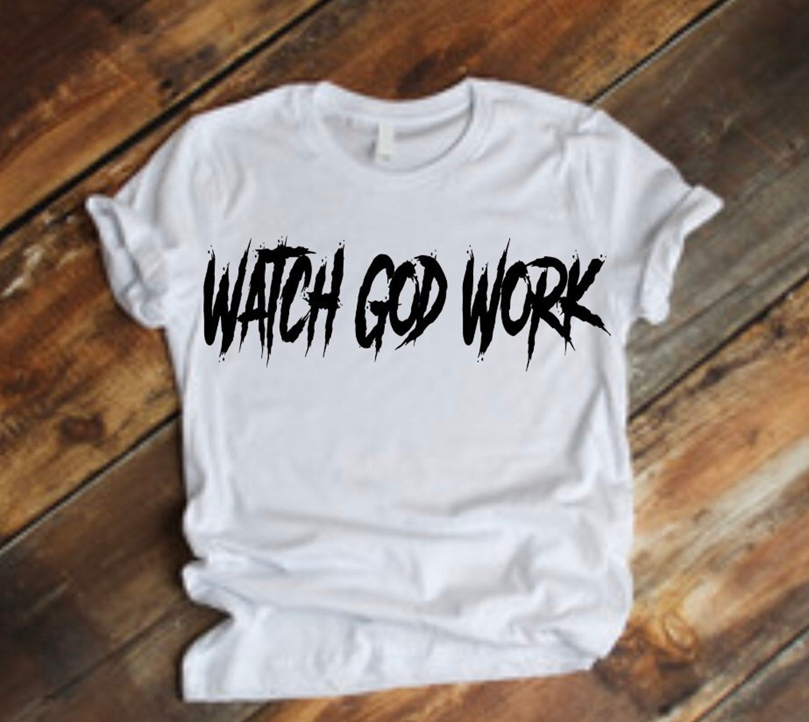 Watch God Work Trendy T-shirt. Religion - Etsy