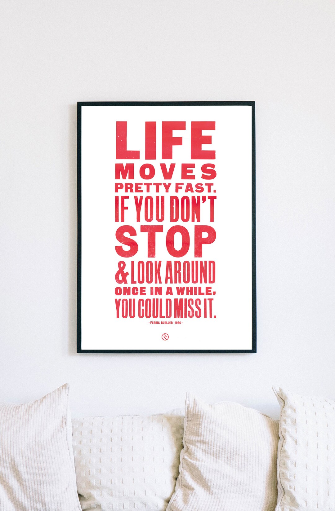 Ferris Bueller Letterpress Limited Edition Print Life Moves Pretty Fast ...
