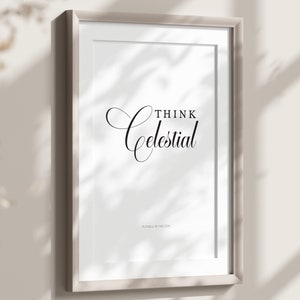 Think Celestial, Russell M. Nelson, Printable, Digital Download, Wall ...
