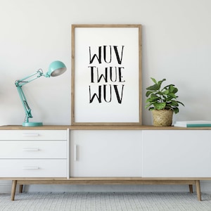 Wuv Twue Wuv, Princess Bride Quote, Art Print, Wall Decor, Wall Art ...