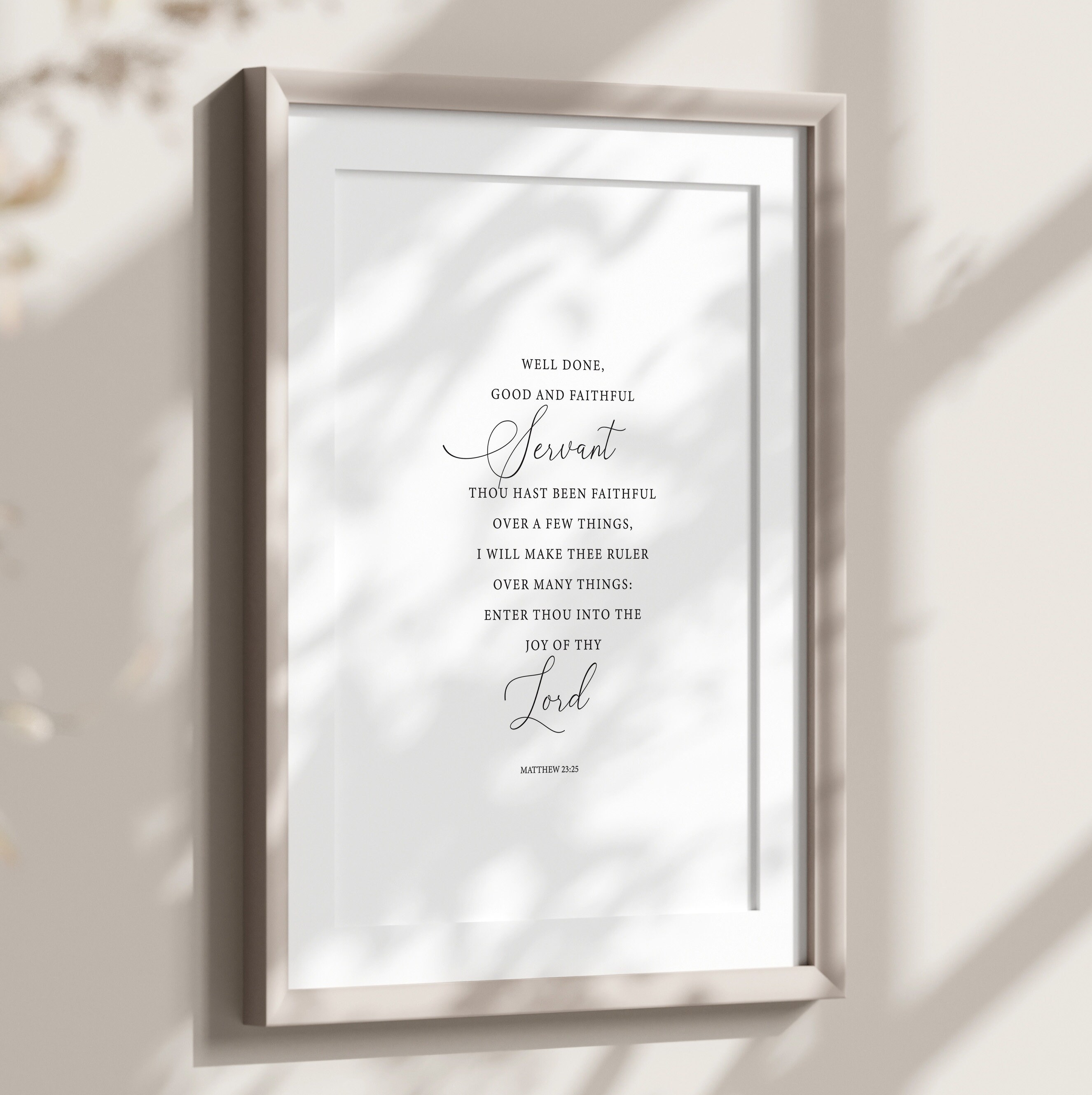 Well Done Good and Faithful Servant, Matthew 23:25, Printable, Digital ...
