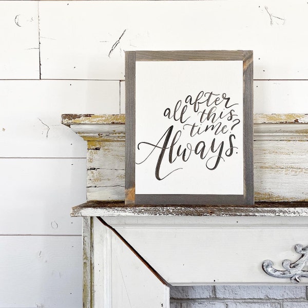 After All This Time Always Frame - Etsy