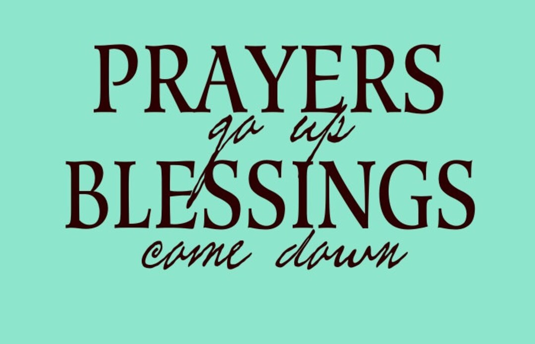 Prayers Go up Blessings Go Down Wall Decal Bible Verse Wall - Etsy