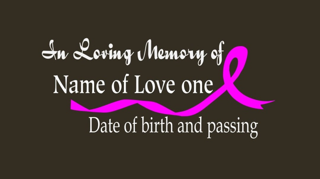 Cancer Ribbon Memory Decal in Loving Memory Car Decal Cancer - Etsy