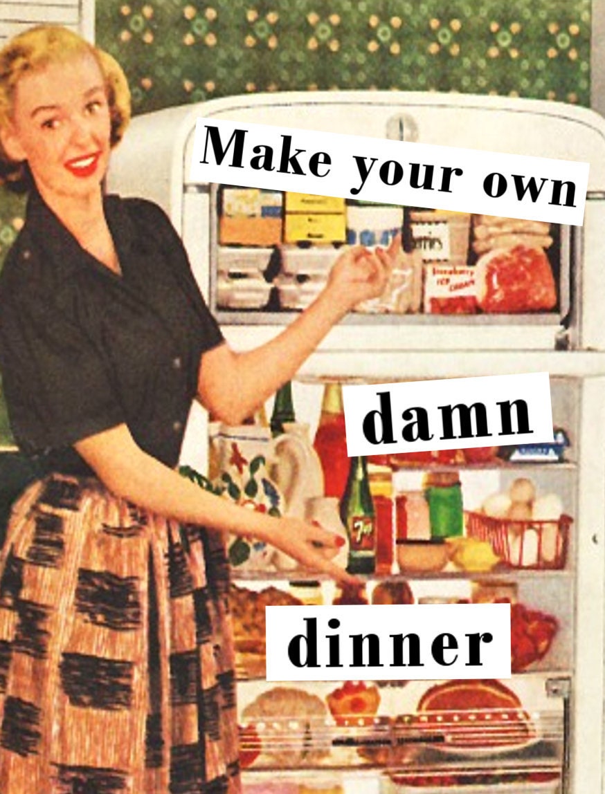Make your own damn dinner 2 x 3 Fridge Magnet | Etsy