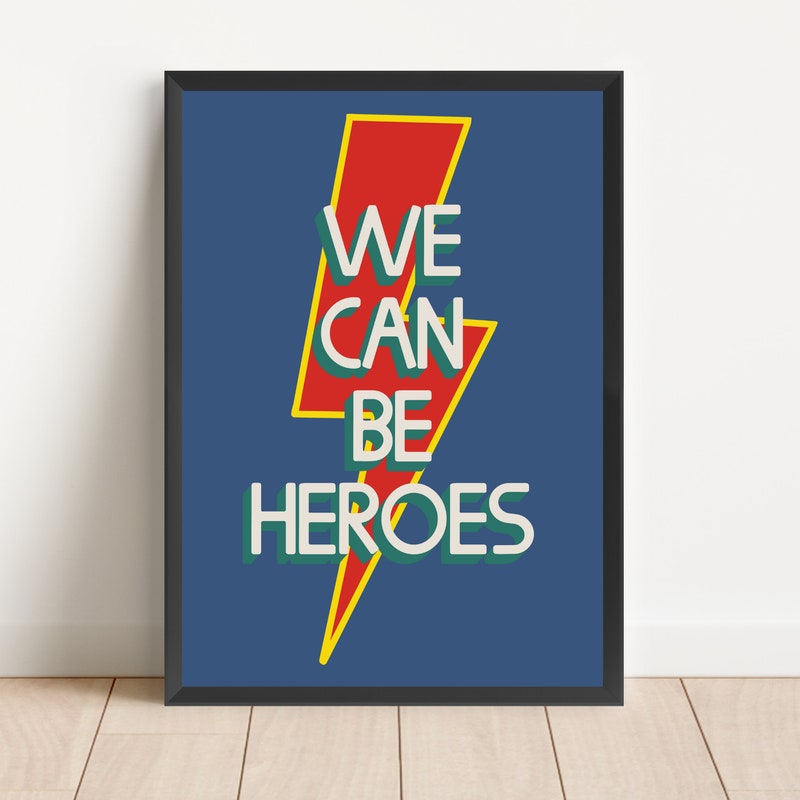 We Can Be Heros Posters - Etsy UK