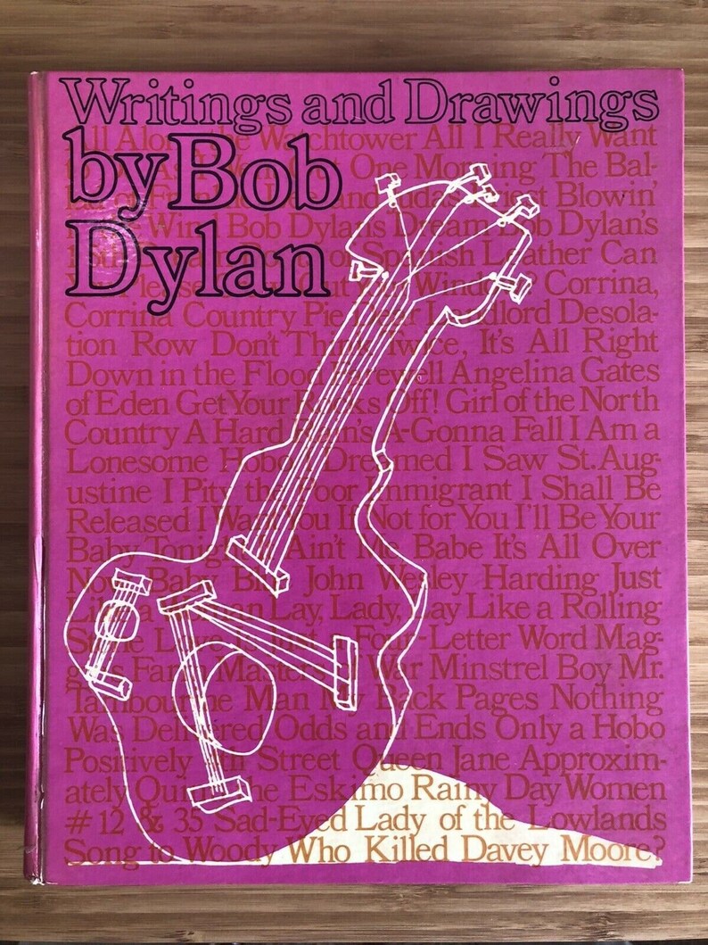 Writings and Drawings by Bob Dylan . 1972 First Edition Pictorial Hard ...