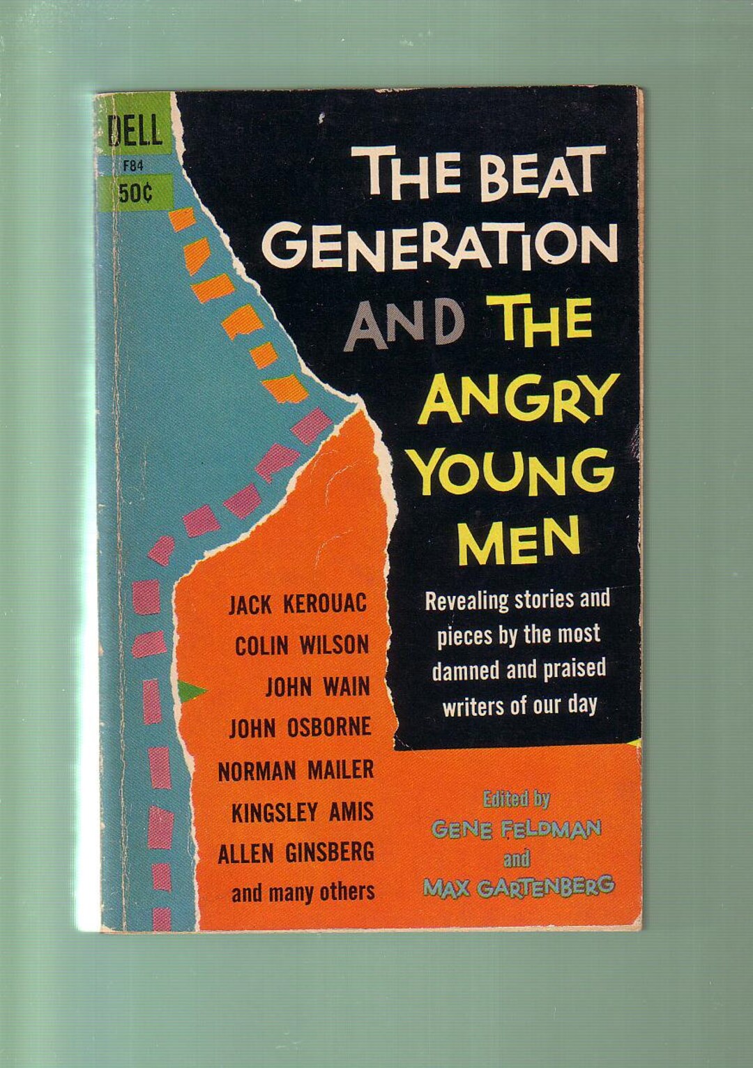 The Beat Generation and the Angry Young Men. First Dell Printing 1959 ...