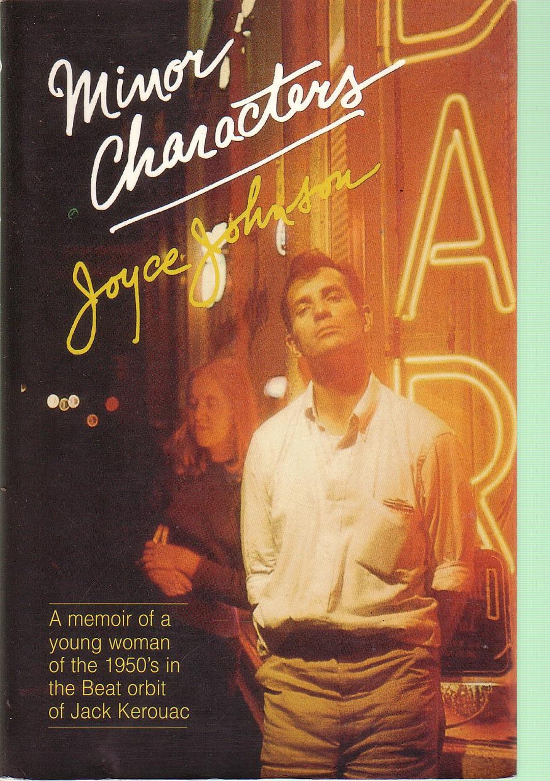 MINOR CHARACTERS by Joyce Johnson. Like-new 1983 Paperback Edition ...