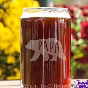 Papa Bear Fatherly Love Customizable Etched Beer Can Glass Glassware ...
