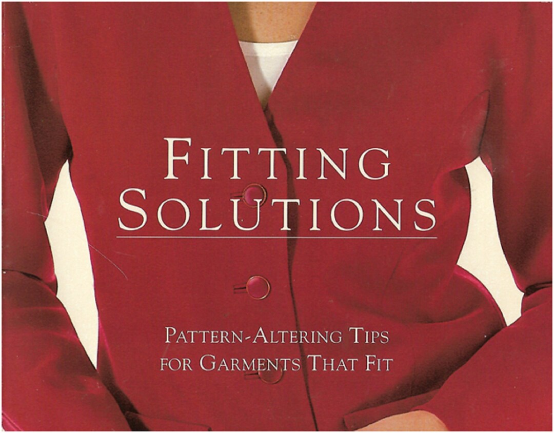 Fitting Solutions Pattern-altering Tips for Garments That Fit - Etsy
