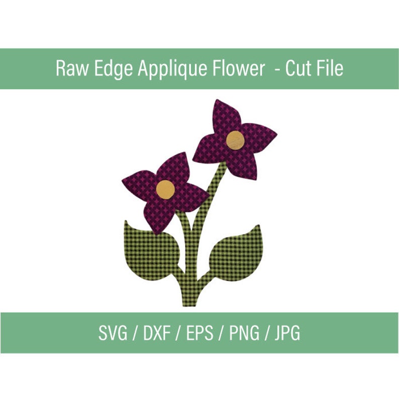 Fabric SVG File, Flower SVG, Raw Edge Applique Design, Cricut ...