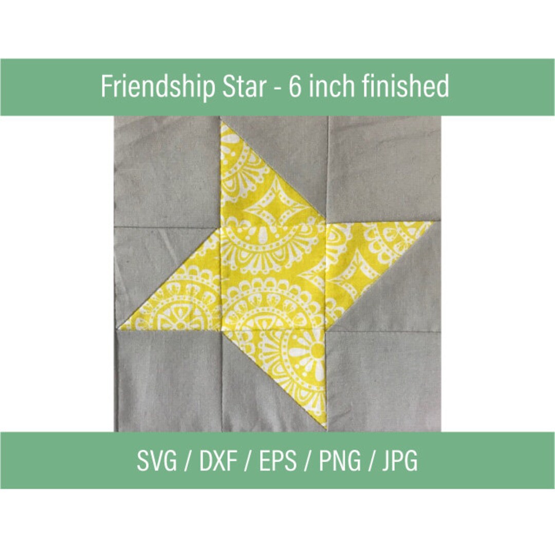 Friendship Star, Quilt Pattern, Quilt Block, Fabric Cut File, Quilt SVG ...