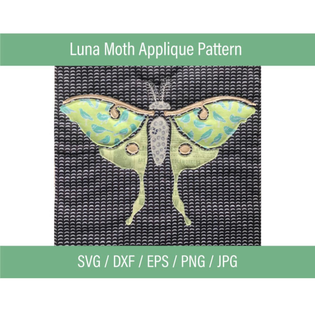 Luna Moth Quilt Pattern, Moth Quilt Pattern, Moth SVG File, Raw Edge ...